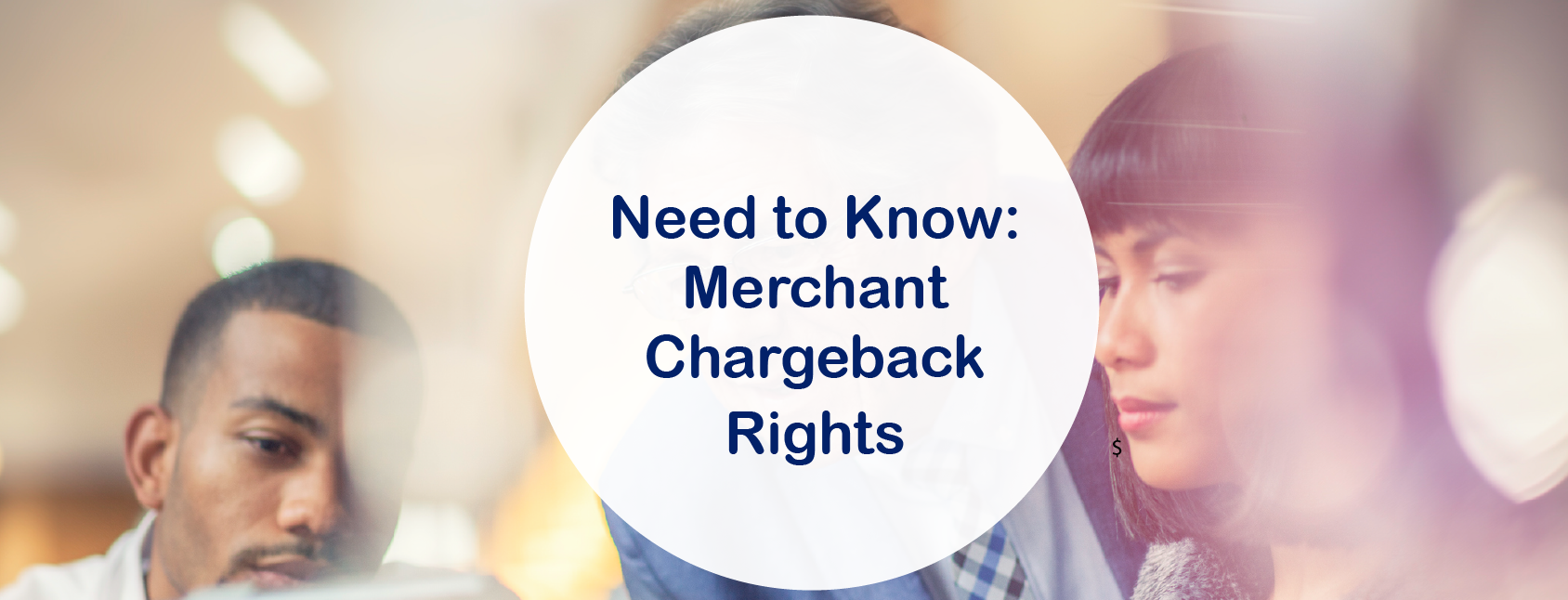 Need to Know: Merchant Chargeback Rights | Verifi