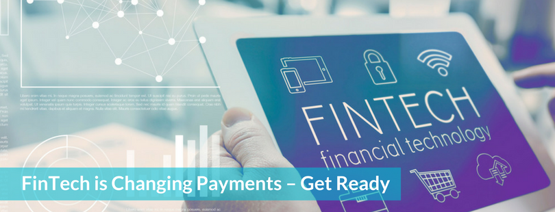 FinTech is Changing Payments – Get Ready | Verifi