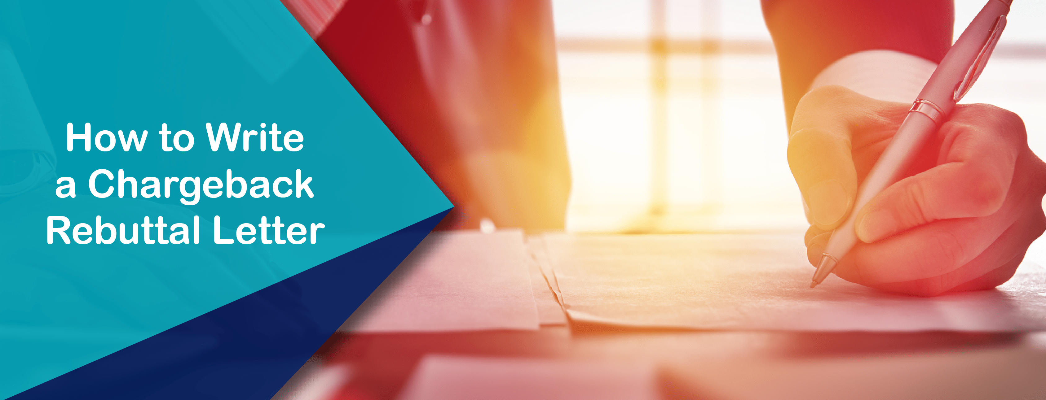 How to Write a Chargeback Rebuttal Letter | Verifi